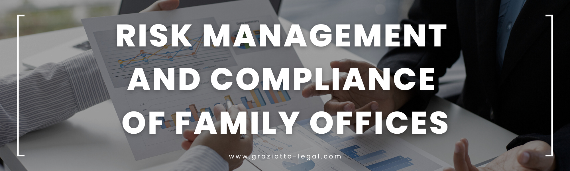 Risk Management and Compliance of Family Offices - Global Advisory Experts