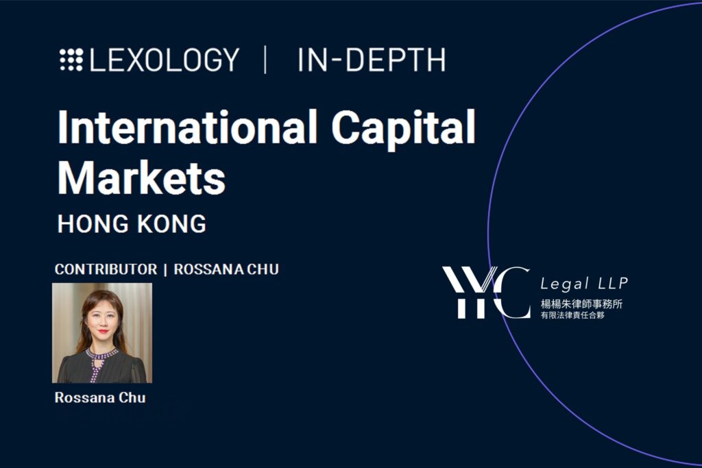 In-Depth: International Capital Markets – Hong Kong Chapter - Global ...